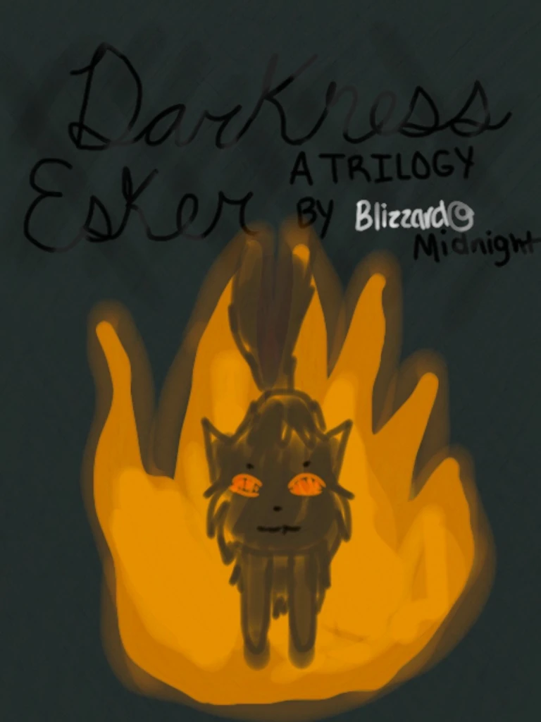 The Darkness Esker Trilogy | Warriors Fanfiction | Fandom