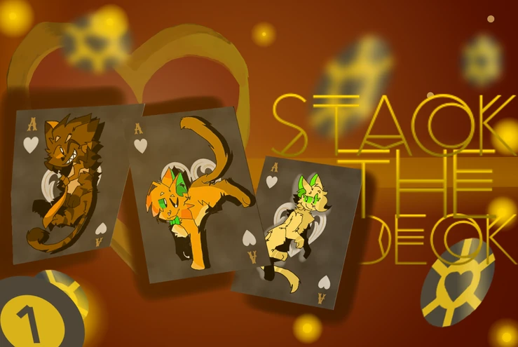 Warriors - Stack the Deck | Warriors Fanfiction | Fandom