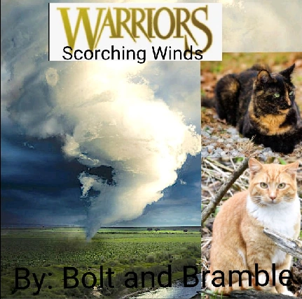 Scorching Winds | Warriors Fanfiction | Fandom