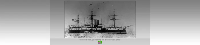 Riachuelo (1882) Battleship pre-dreadnought, Brazil | Warshipspedia ...