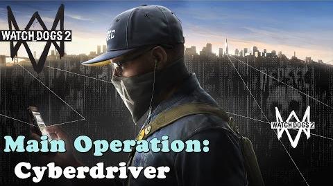 Cyberdriver/Walkthrough | Watch Dogs Wiki | Fandom