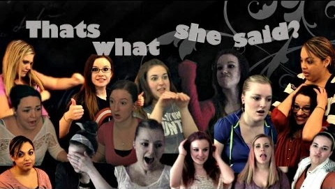 That's What She Said | WatchGirlsPlay Wikia | Fandom
