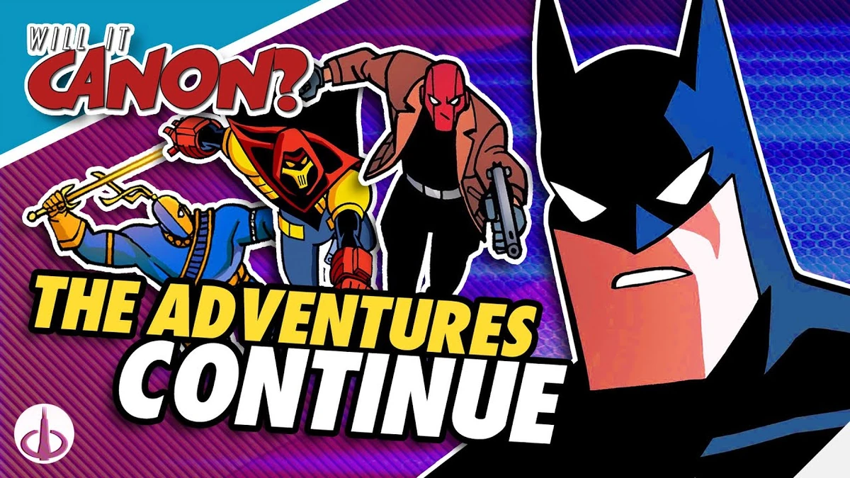 BATMAN: THE ADVENTURES CONTINUE - Broken or Beautiful? | Watchtower ...