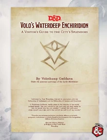 Volo's Waterdeep Enchiridion | Waterdeep Wiki | Fandom