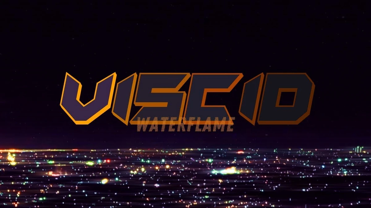 Viscid | Waterflame Wiki | Fandom