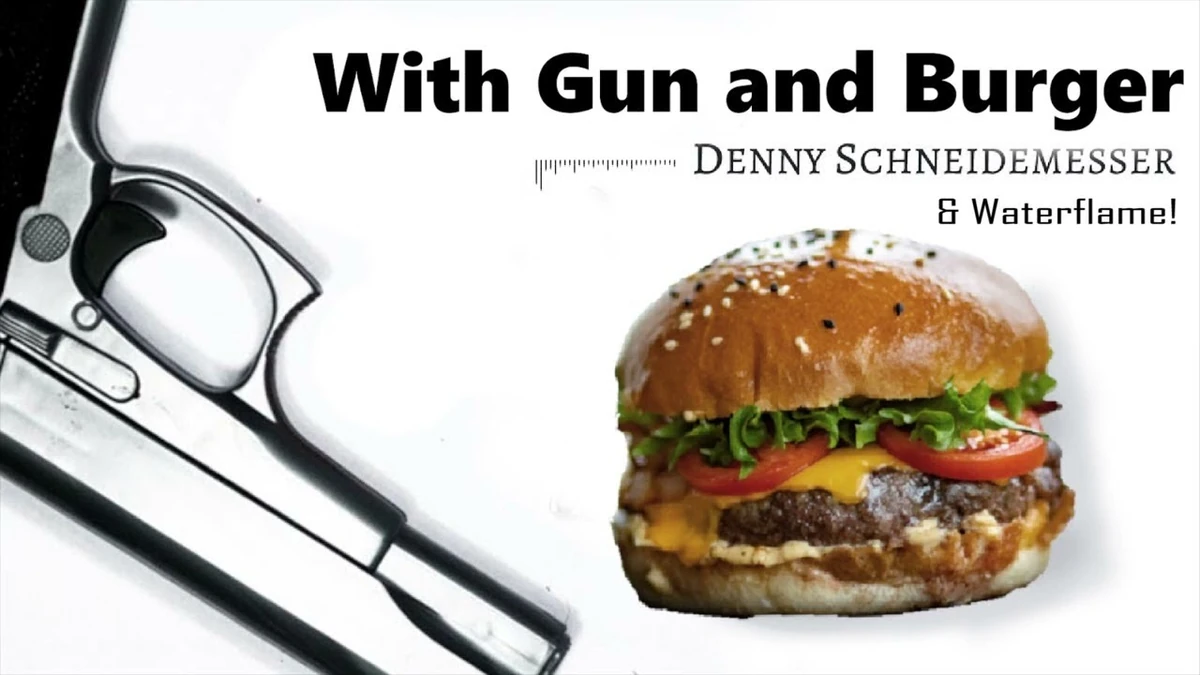With Gun & Burger | Waterflame Wiki | Fandom