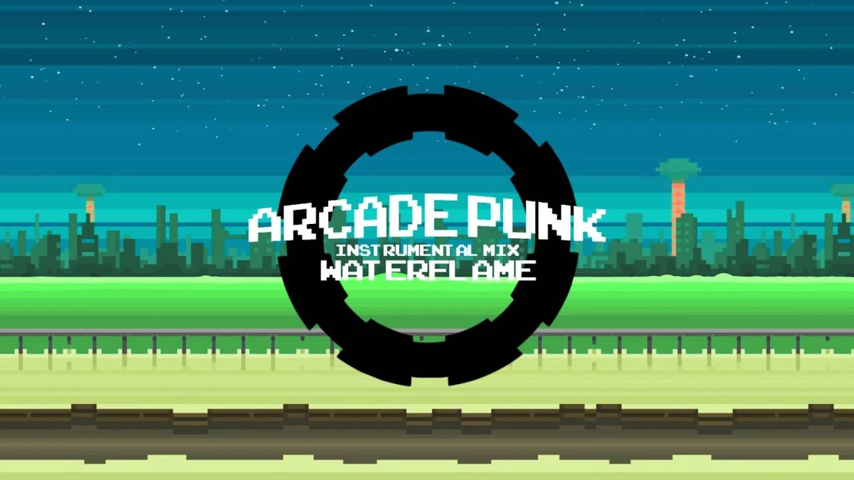 Arcade Punk Instrumental | Waterflame Wiki | Fandom