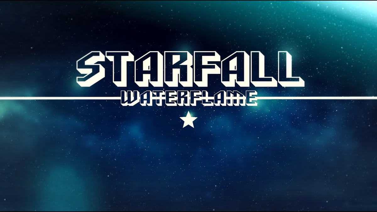 Starfall | Waterflame Wiki | Fandom