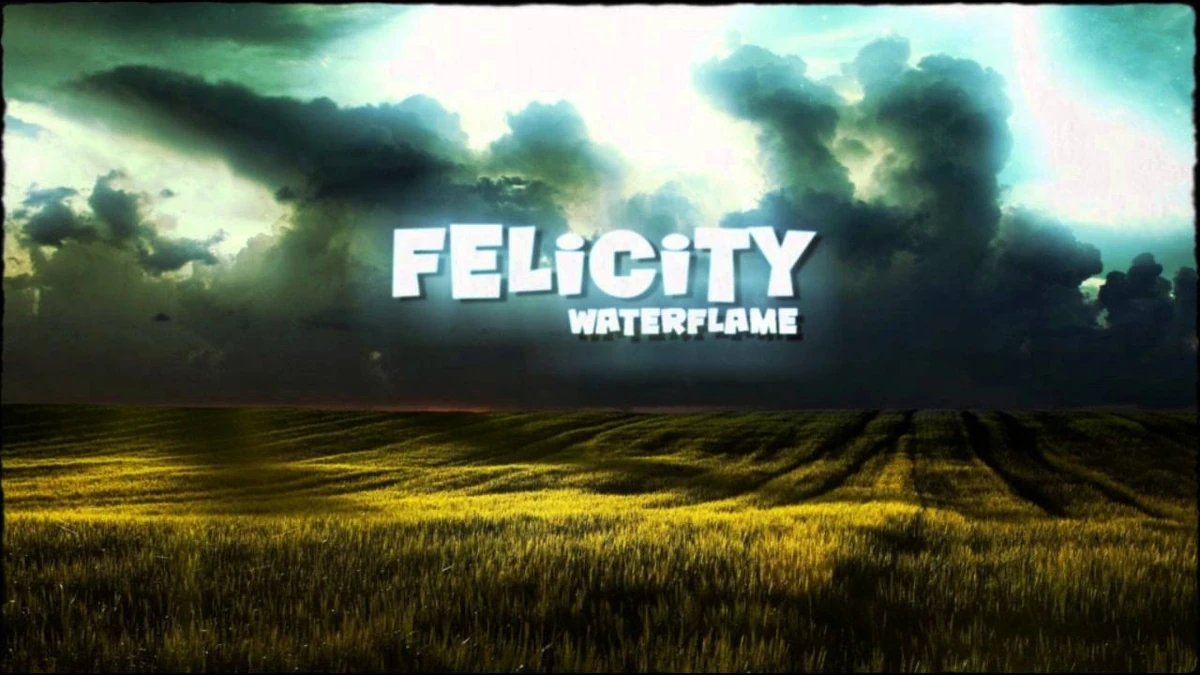 Felicity | Waterflame Wiki | Fandom