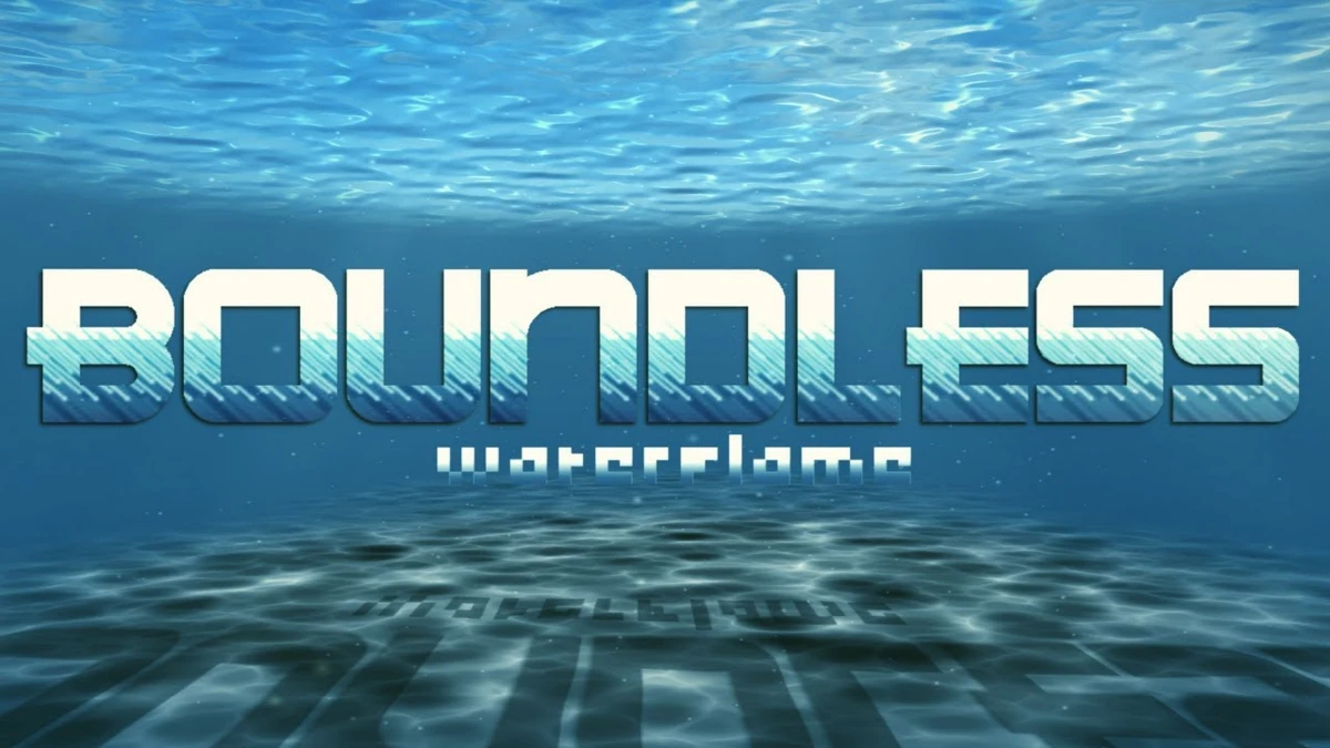 Boundless | Waterflame Wiki | Fandom