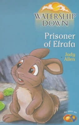 Prisoner of Efrafa (book) | Watership Down Wiki | Fandom
