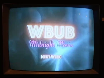 WBUB Midnight Movies | Way Out There Wiki | Fandom