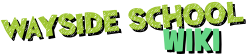 Wayside (TV series) | Wayside School Wikia | Fandom