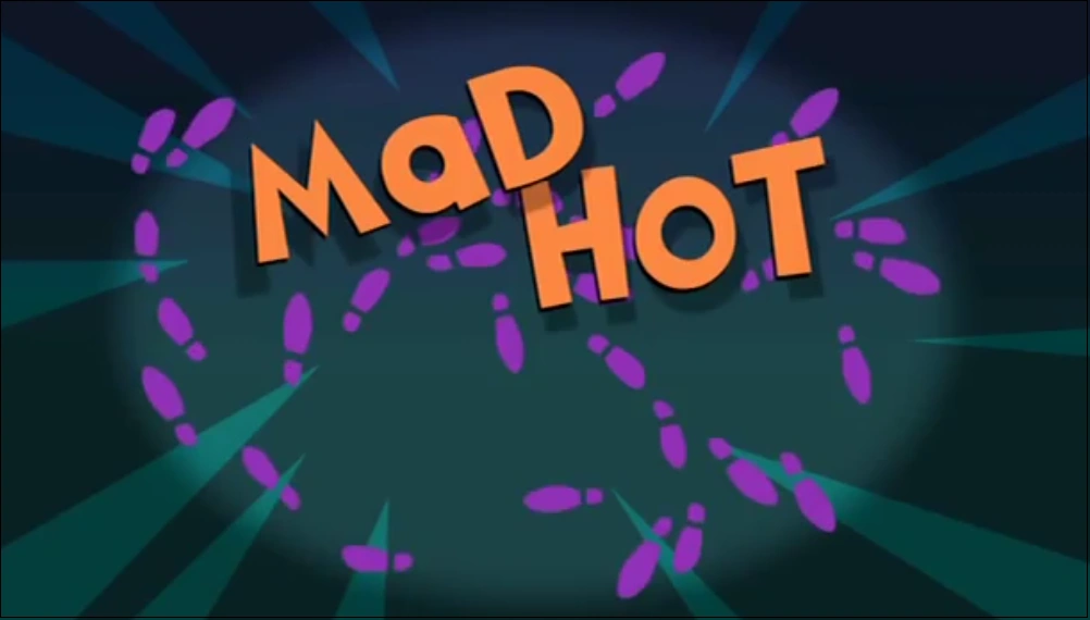 Mad Hot | Wayside Wiki | Fandom