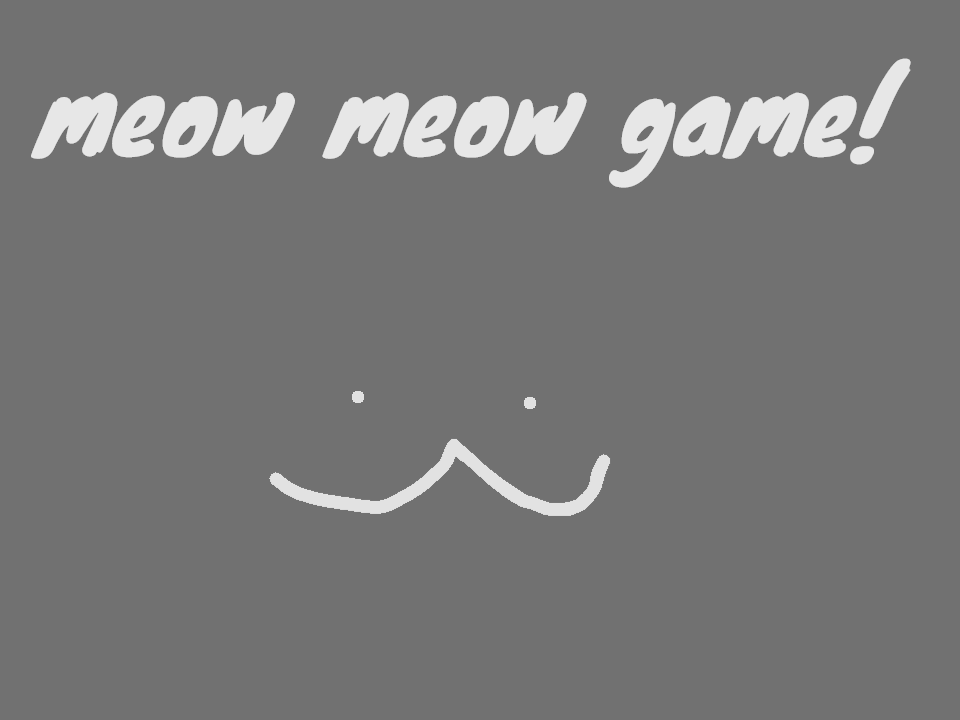 Meow Meow Game (Scratch) | Wazefuk Things Wiki | Fandom