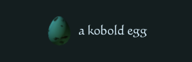 Kobold Egg | Wazhack Wiki | Fandom
