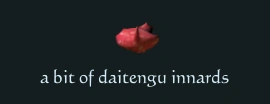 Bit of Daitengu Innards | Wazhack Wiki | Fandom