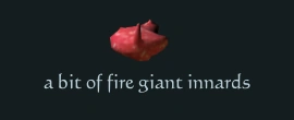 Bit of Fire Giant Innards | Wazhack Wiki | Fandom