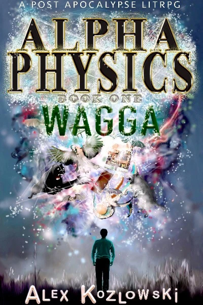 Alpha Physics - Post Apocalyptic LitRPG | Web Fiction Wiki | Fandom