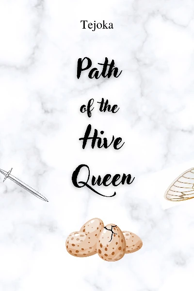 Path of the Hive Queen | Web Fiction Wiki | Fandom
