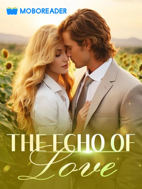The Echo Of Love | Webnovel Inventory Wiki | Fandom
