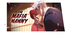 The Mafia Nanny | Webtoon Wiki | Fandom