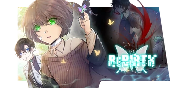 Rebirth | Webtoon Wiki | Fandom