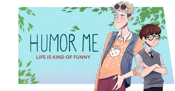Humor Me | Webtoon Wiki | Fandom