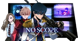 No Scope | Webtoon Wiki | Fandom