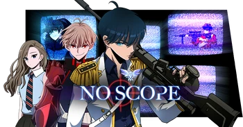 No Scope | Webtoon Wiki | Fandom