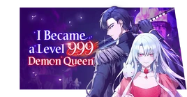 I Became a Level 999 Demon Queen | Webtoon Wiki | Fandom