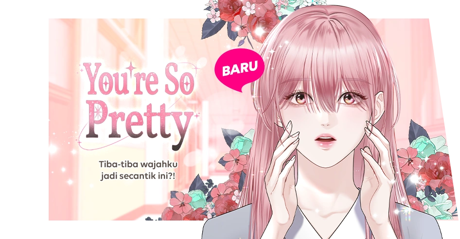 You're So Pretty | Komunitas Indonesian Webtoon | Fandom
