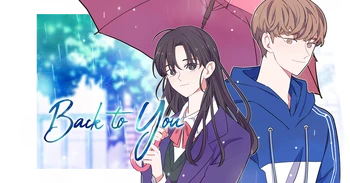 Back to You | Webtoon Wiki | Fandom
