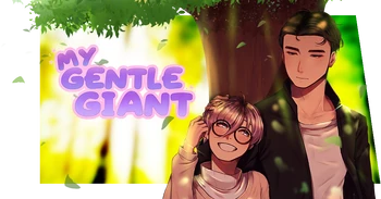 My Gentle Giant | Webtoon Wiki | Fandom