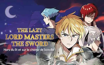 Lazy Lord Masters The Sword