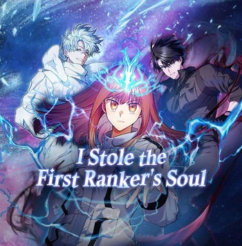 I Stole the First Ranker’s Soul | Webtoon Wiki | Fandom