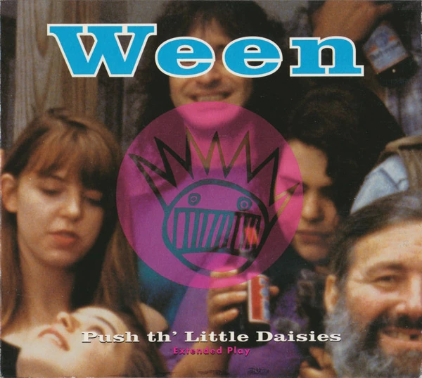 Push Th' Little Daisies | Ween Wiki | Fandom