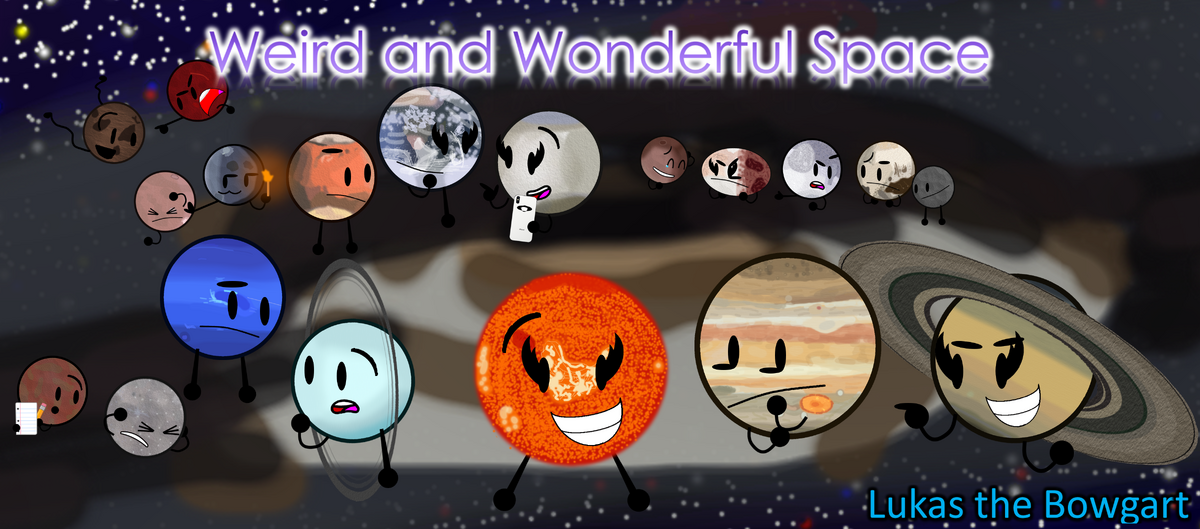 Weird And Wonderful Space Weird And Wonderful Space Wiki Fandom