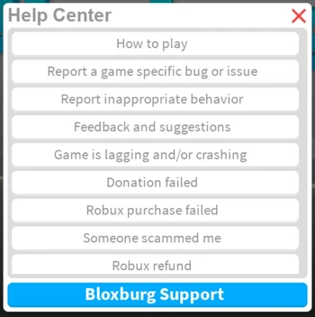 Help Center Welcome To Bloxburg Wiki Fandom