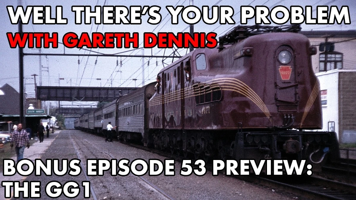 The GG1 | Well There's Your Problem Wiki | Fandom