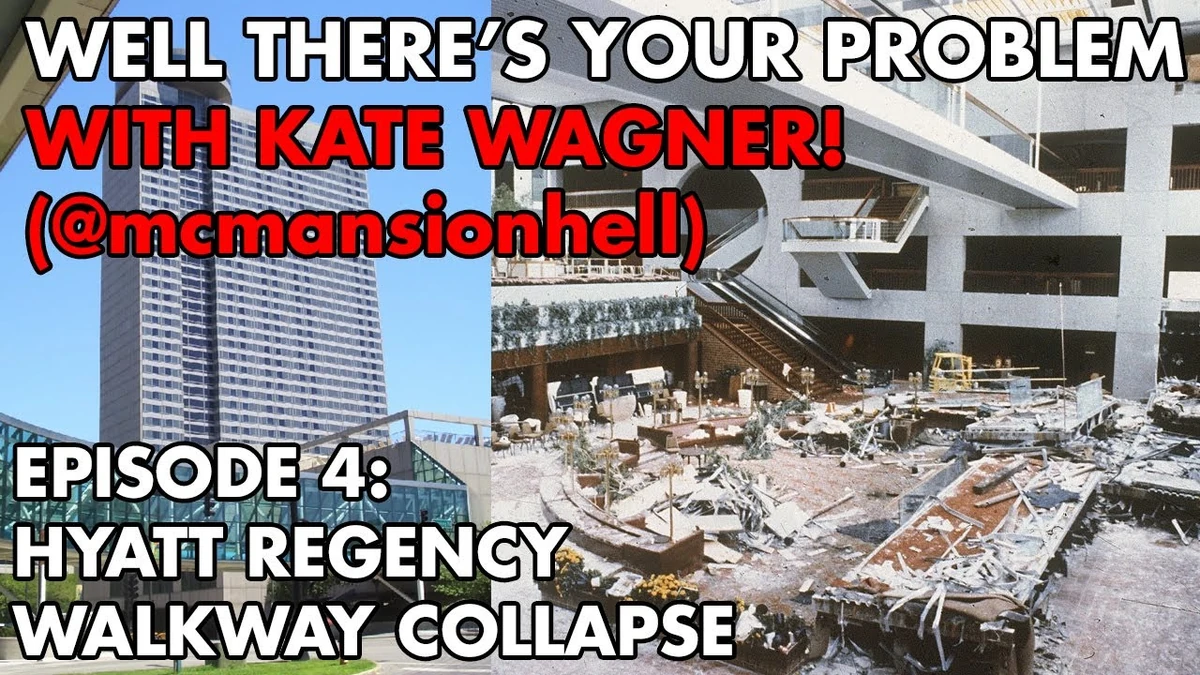Hyatt Regency Walkway Collapse | Well There's Your Problem Wiki | Fandom