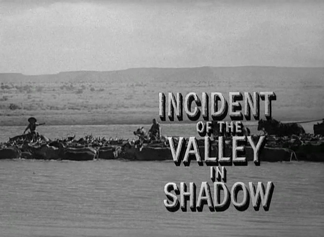 Incident of the Valley in Shadow | Western Series Wiki | Fandom