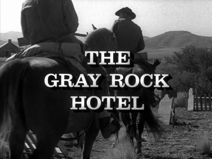 The Gray Rock Hotel | Western Series Wiki | Fandom