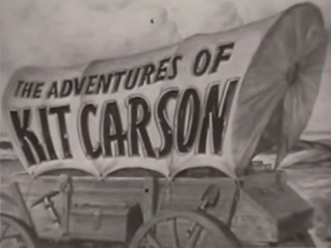 The Adventures of Kit Carson | Western Series Wiki | Fandom