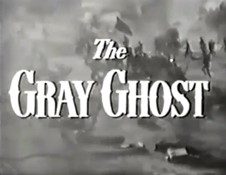 The Gray Ghost | Western Series Wiki | Fandom