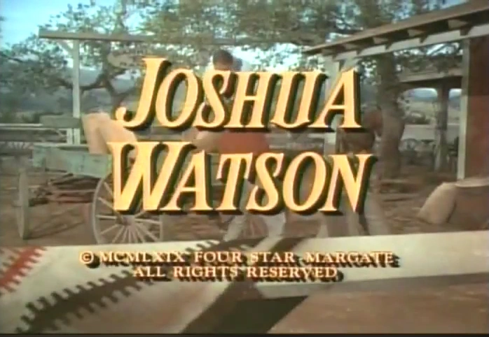 Joshua Watson | Western Series Wiki | Fandom