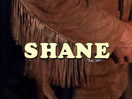Shane (series) | Western Series Wiki | Fandom