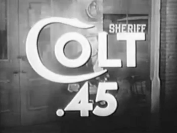 Colt .45 | Western Series Wiki | Fandom