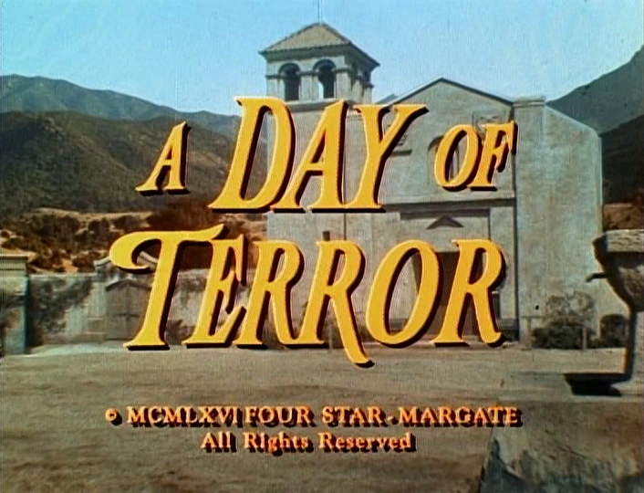 A Day of Terror | Western Series Wiki | Fandom