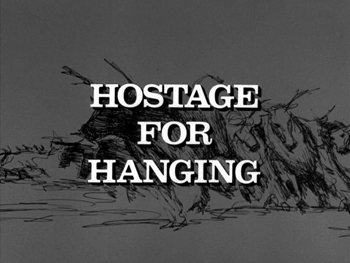 Hostage for Hanging | Western Series Wiki | Fandom